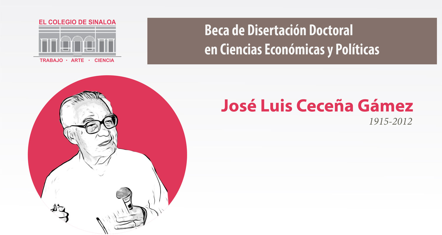 Convocatoria beca José Luis Ceceña Gámez – El Colegio de Sinaloa